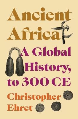 Ancient Africa: A Global History, to 300 CE — Wordsworth Books