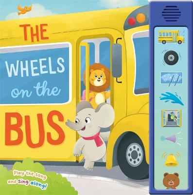 The Wheels On The Bus (Sound Book) — Wordsworth Books