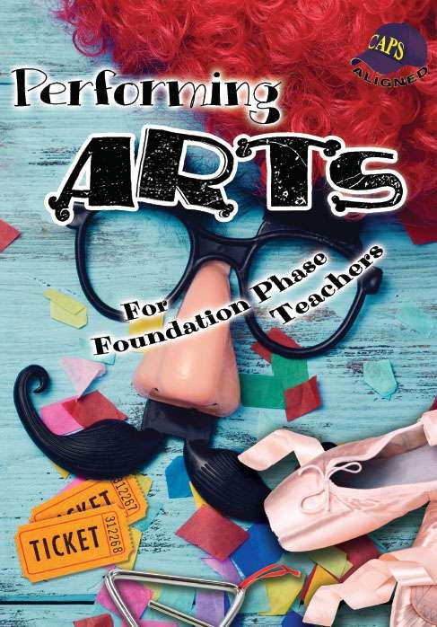 Performing Arts for Foundation Phase Teachers — Wordsworth Books