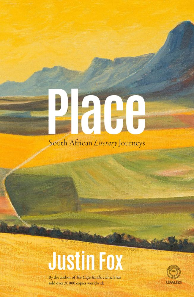 Place: South African Literary Journeys (Trade Paperback) — Wordsworth Books