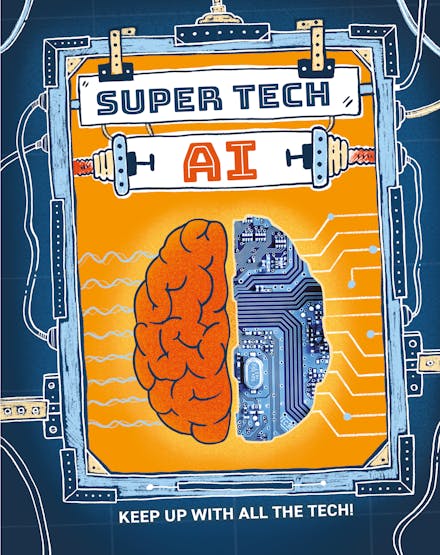 Super Tech: AI (Hardcover) — Wordsworth Books