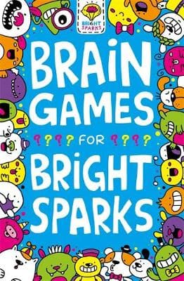 Brain Games for Bright Sparks: Ages 7 to 9 — Wordsworth Books