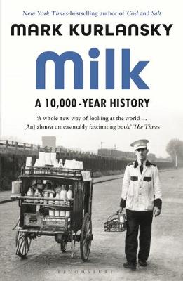 Milk: A 10,000-Year History — Wordsworth Books