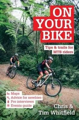 On your bike: Tips & trails for MTB riders — Wordsworth Books