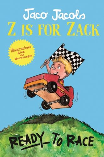Z is for Zack: Ready to Race by Jaco Jacobs — Wordsworth Books