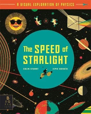 The Speed of Starlight: How Physics, Light and Sound Work — Wordsworth ...