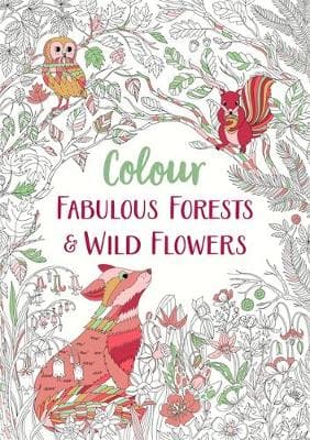 FABULOUS FORESTS AND WILD FLOWERS — Wordsworth Books