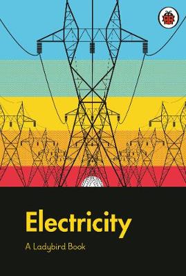 Ladybird Book: Electricity HB — Wordsworth Books