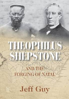 Theophilus Shepstone and the forging of Natal: African autonomy and se ...