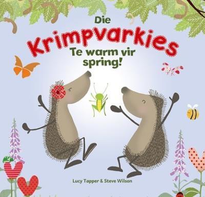 Die Krimpvarkies - Te Warm Vir Spring! — Wordsworth Books