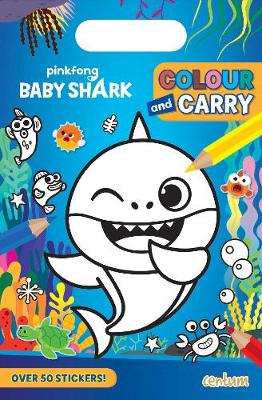 Baby Shark - Colour & Carry — Wordsworth Books