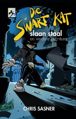 Die Swart Kat Slaan Staal en Verdere Avonture — Wordsworth Books