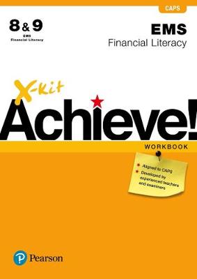 X-Kit Achieve! EMS Financial Literacy: Grade 8, Grade 9: Workbook by X ...