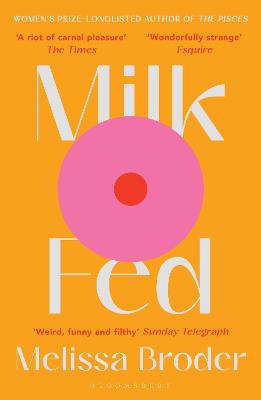 Milk Fed (Paperback) — Wordsworth Books