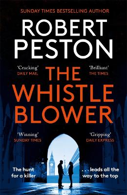 The Whistleblower: The explosive thriller from Britain's top political ...