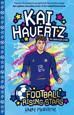 Football Rising Stars: Kai Havertz — Wordsworth Books