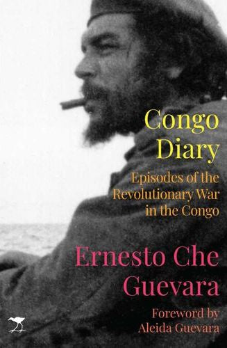 Congo Diary: Episodes Of The Revolutionary War In The Congo (Paperback ...