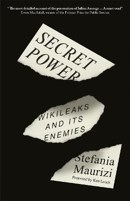 Secret Power: WikiLeaks and Its Enemies — Wordsworth Books