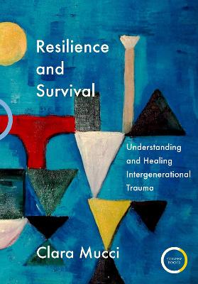 Resilience and Survival: Understanding and Healing Intergenerational T ...