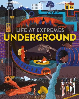 Life at Extremes: Underground — Wordsworth Books