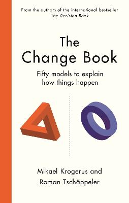 The Change Book: Fifty models to explain how things happen (Hardcover ...
