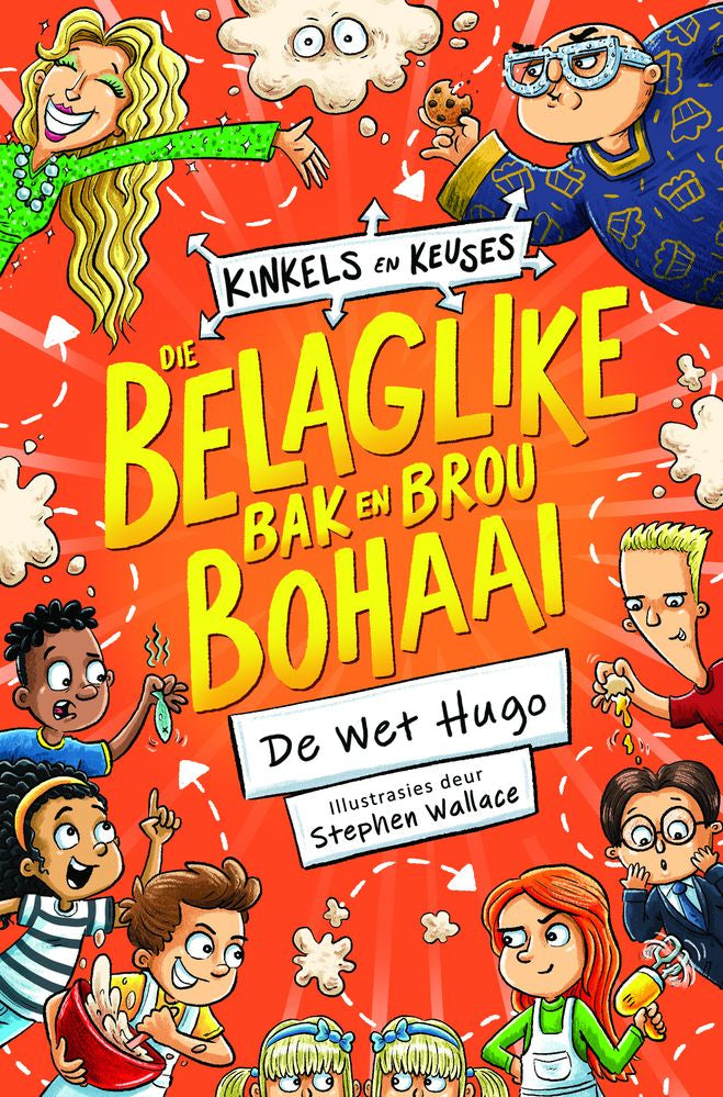 Kinkels en Keuses 2: Die Belaglike Bak en Brou Bohaai (Paperback) — Wordsworth Books