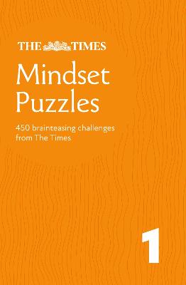 Times Mindset Puzzles Book 1: Put your solving skills to the test (The ...