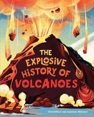 The Explosive History of Volcanoes — Wordsworth Books