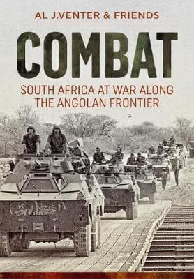Combat: South Africa at War Along the Angolan Frontier — Wordsworth Books