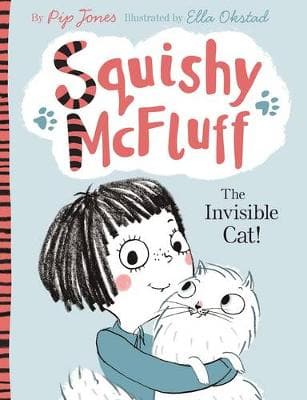 Squishy McFluff: The Invisible Cat! — Wordsworth Books
